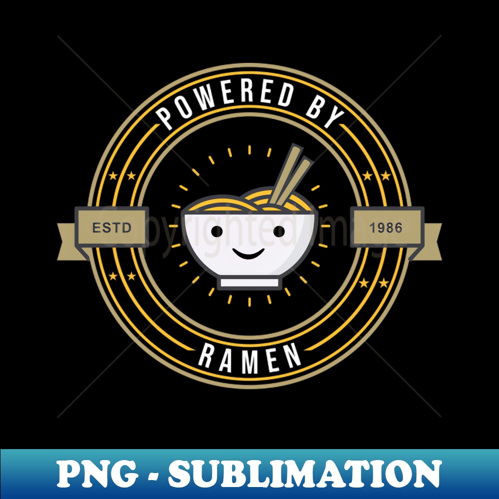 Powered By Ramen Noodles Ramen Lovers Ramen Bowl - Signature | Inspire ...