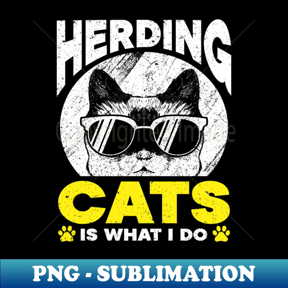 Cat Herding Champion Professional Cat Herder - Digital Subli | Inspire ...