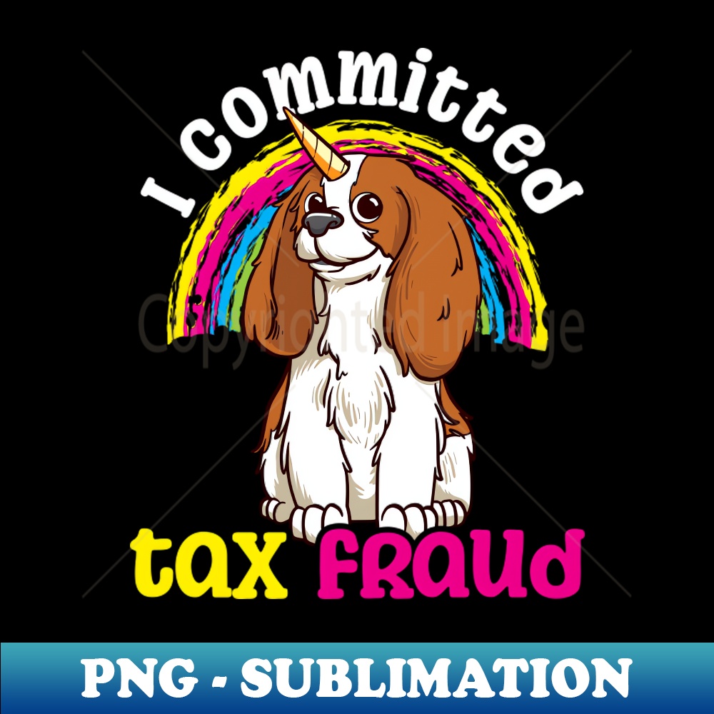 Tax Fraud Shirt Commited Rainbow Dog - Premium PNG Sublimat | Inspire ...