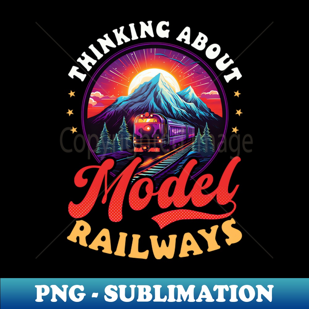Model Railroad Shirt Thinking About Model Railways - Instan | Inspire ...