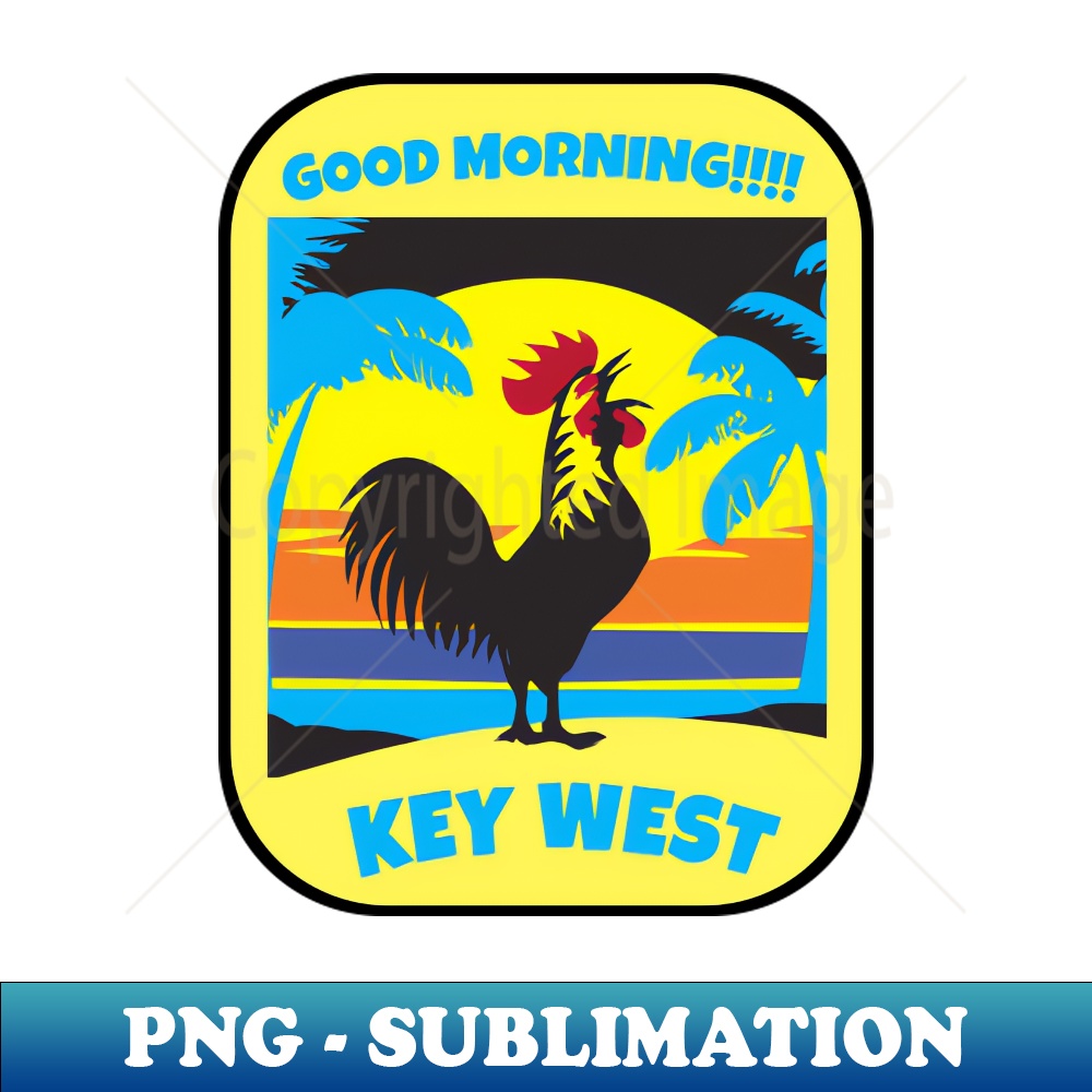 Good Morning Key West - Stylish Sublimation Digital Download | Inspire ...