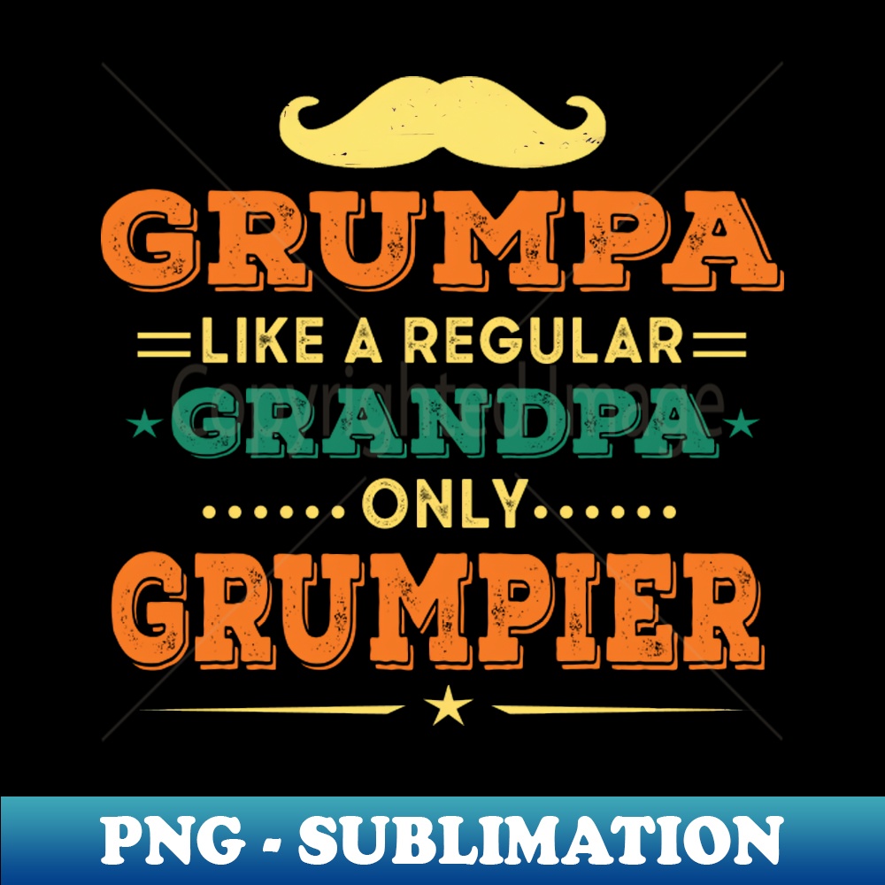 Grumpa Like A Regular Grandpa Only Grumpier funny grandpa pe | Inspire ...