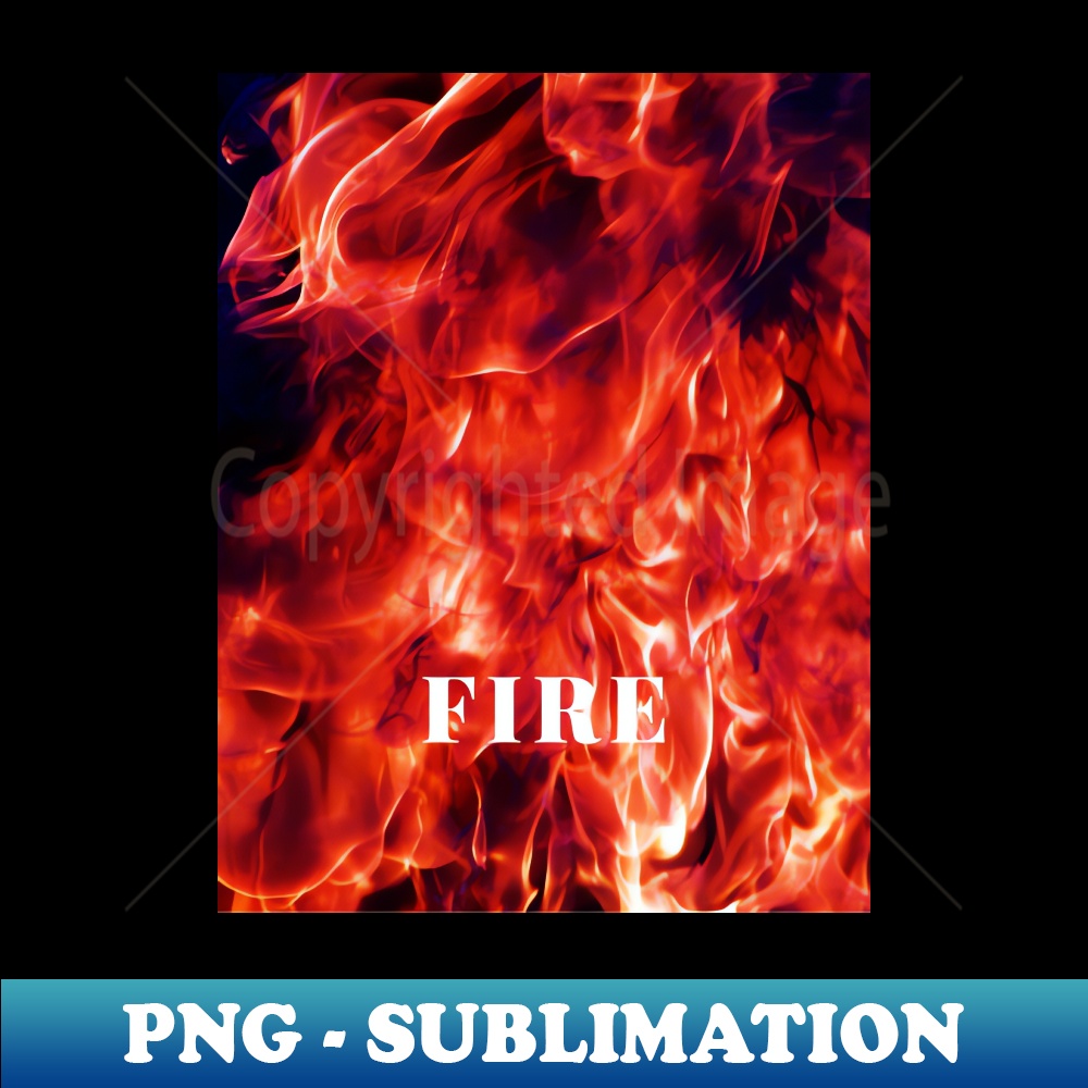 fire - Sublimation-Ready PNG File | Inspire Uplift