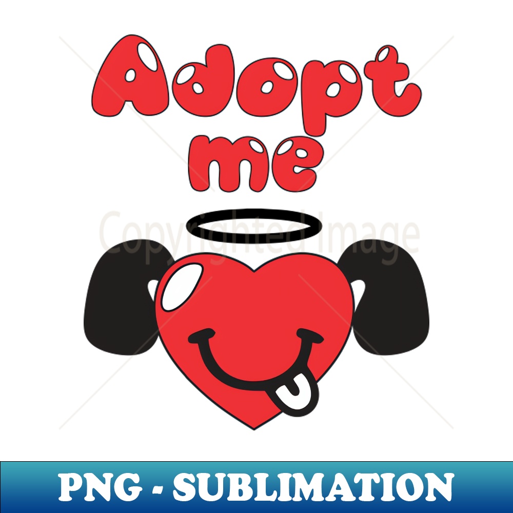 Adopt me - Aesthetic Sublimation Digital File | Inspire Uplift
