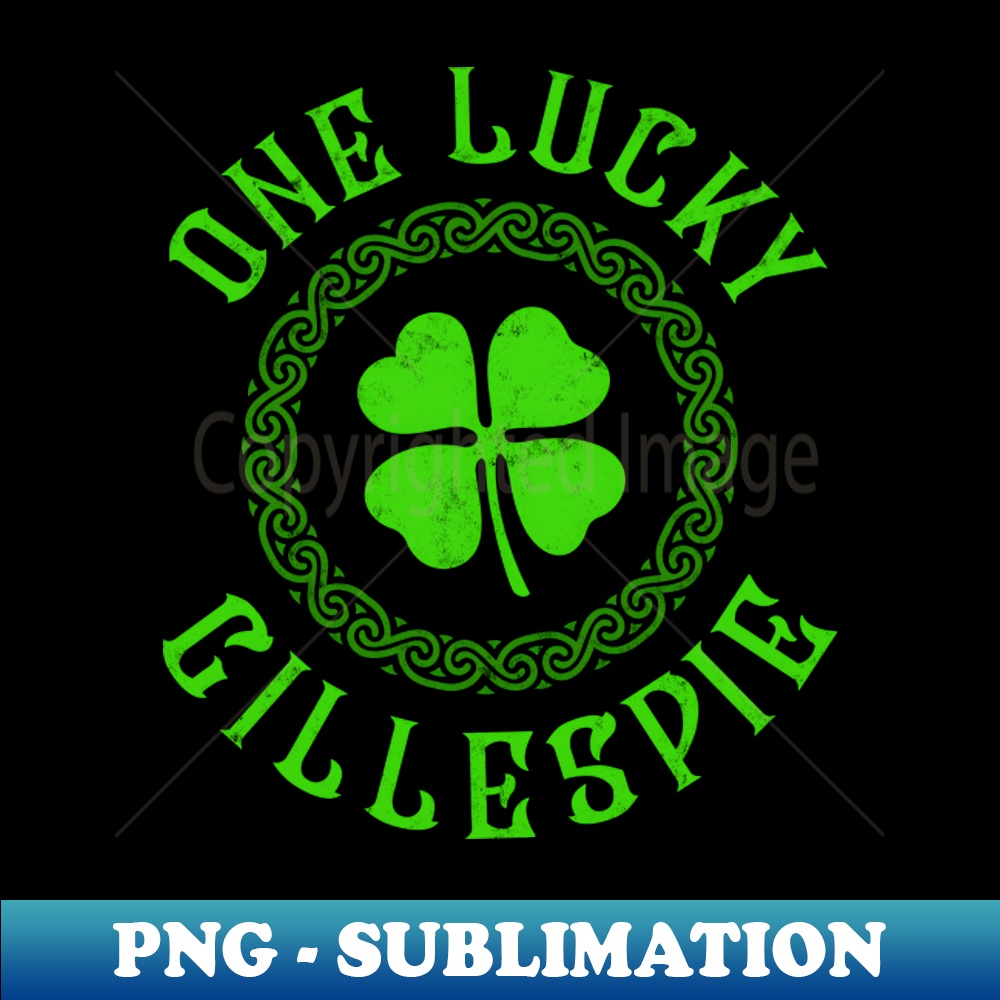 One Lucky Gillespie Irish Family Four Leaf Clover Shamrock - | Inspire ...