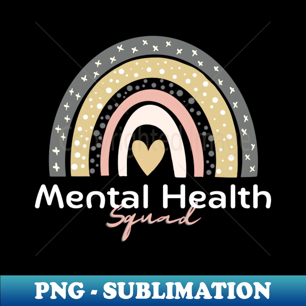 Mental Health Squad Rainbow Mental Health Awareness Counselo - Inspire ...