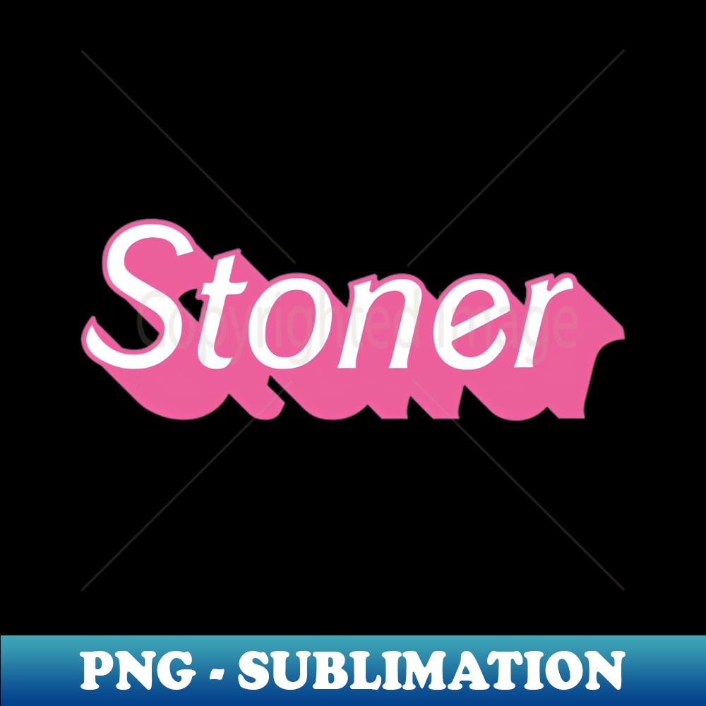 Barbie Stoner - PNG Sublimation Digital Download | Inspire Uplift