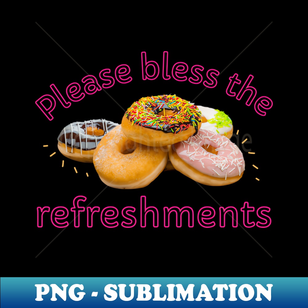 Mormon Funny Please Bless the Refreshments - PNG Transparent | Inspire ...