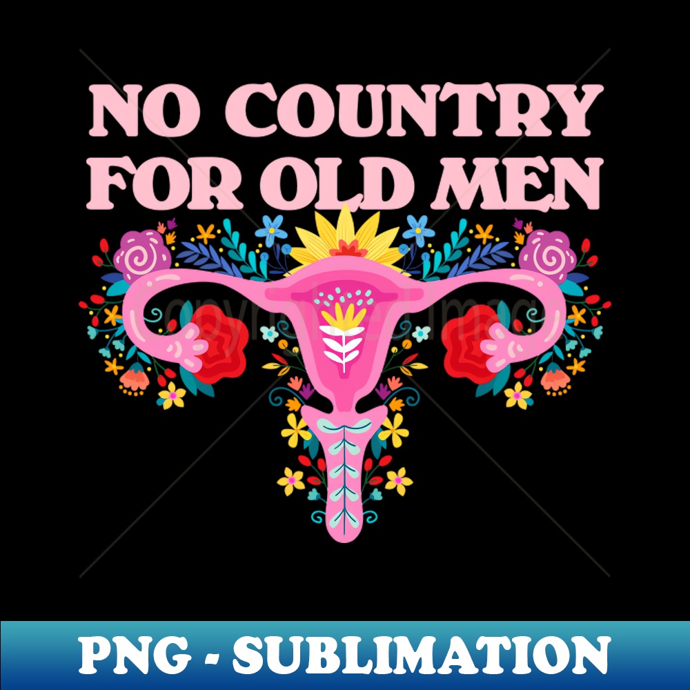 No Country for old men Pro Choice - Aesthetic Sublimation Di | Inspire ...