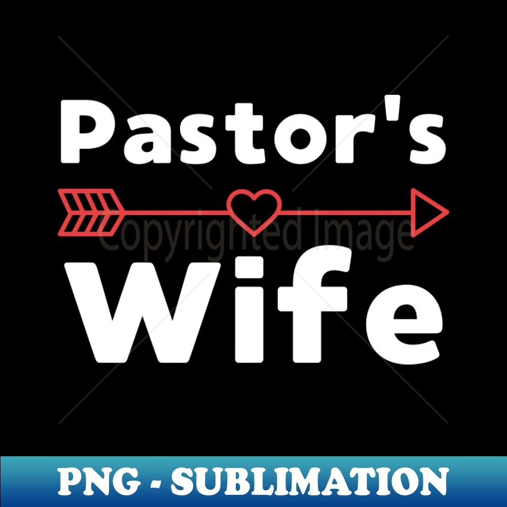 Pastor Wife Appreciation - High-Resolution PNG Sublimation F | Inspire ...