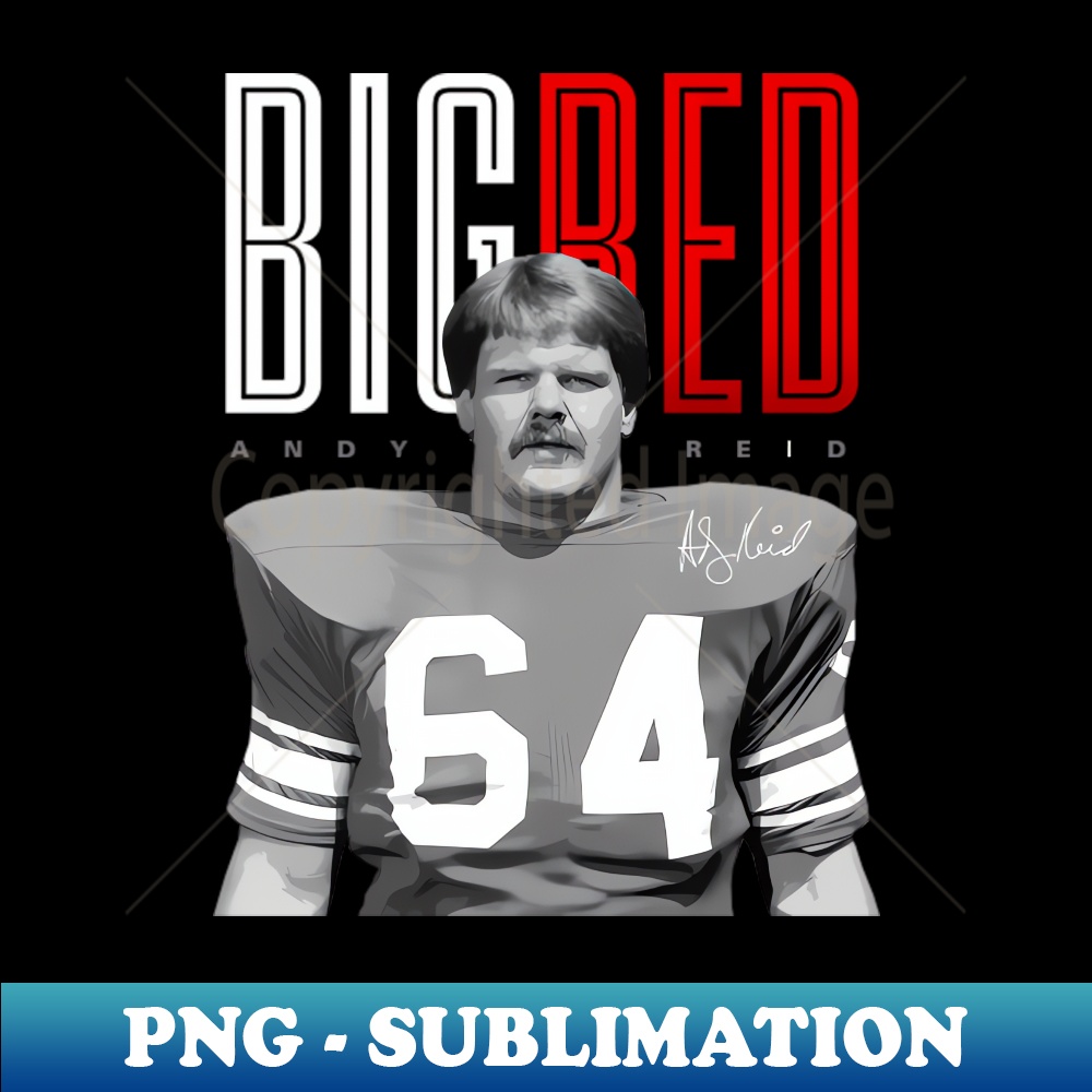 Andy Reid Big Red - Trendy Sublimation Digital Download | Inspire Uplift