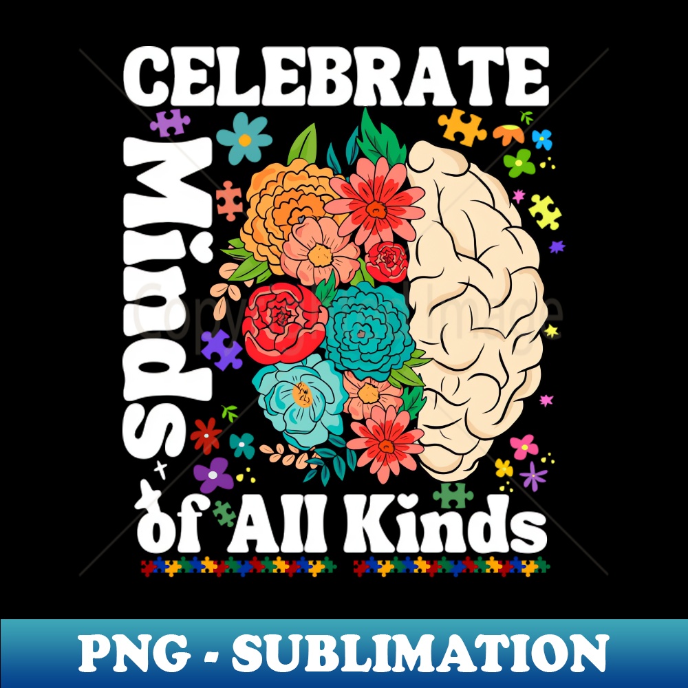 Celebrate Minds of All Kinds Autism Awareness Men Women Kids | Inspire ...