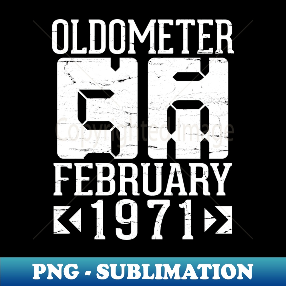 Oldometer 50 Years Born In February 1971 Happy Birthday To M | Inspire ...