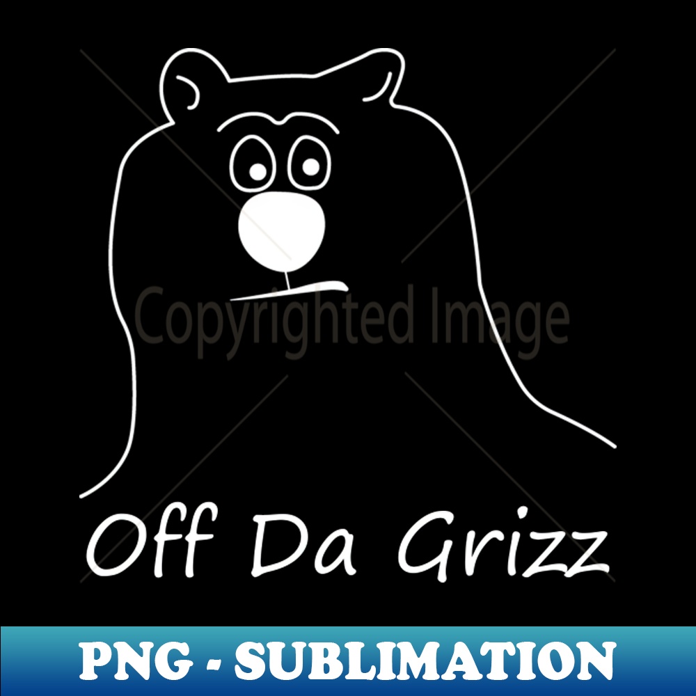 OFF DA GRIZZ WHITE OUT COLLECTION - Stylish Sublimation Digi | Inspire ...