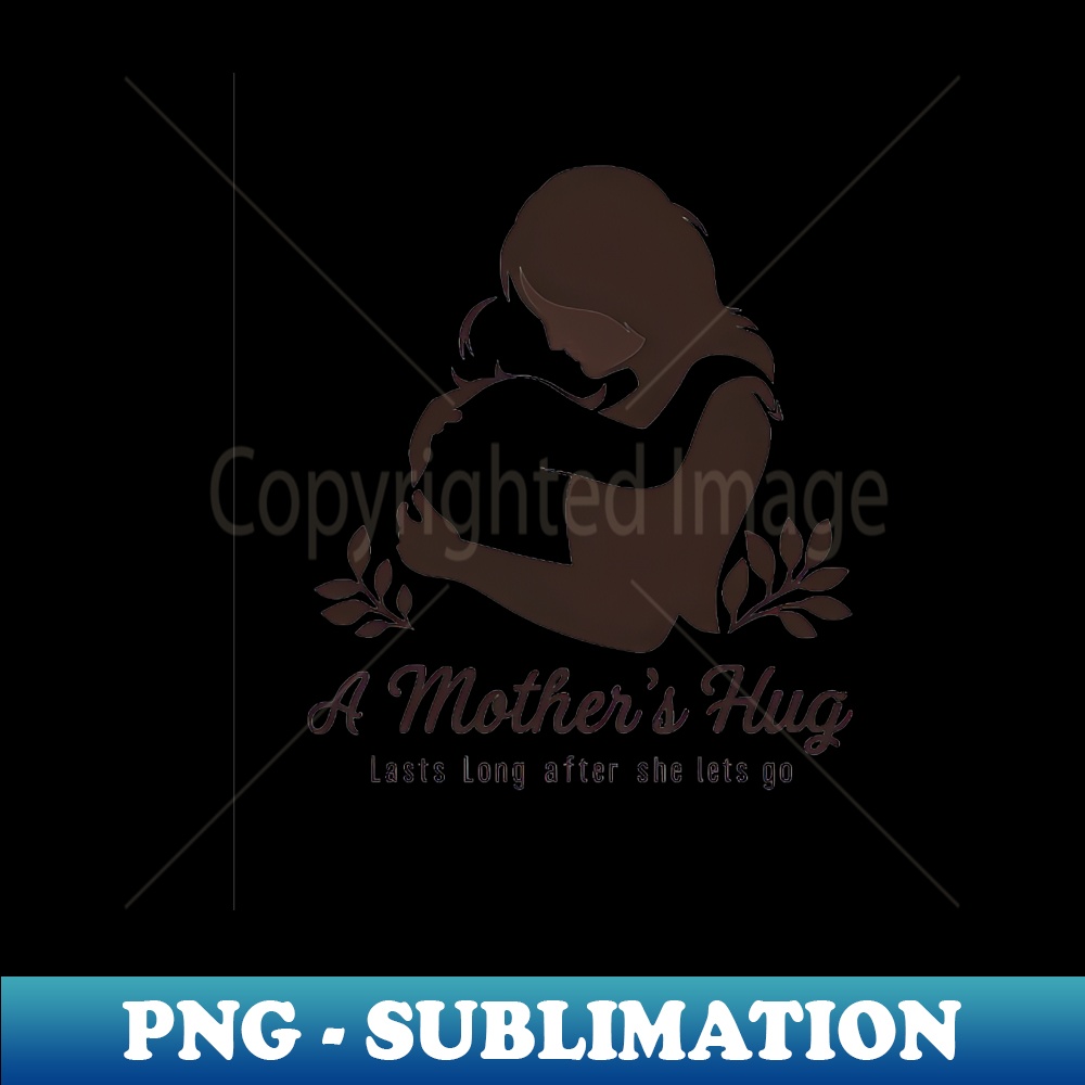 A Mother's Hug Lasts Long after She lets go - High-Resolutio | Inspire ...
