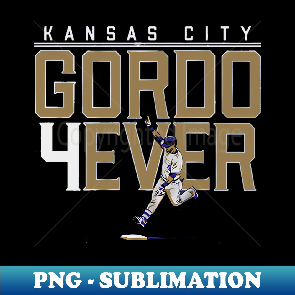 Alex Gordon Gordo 4ever - Instant PNG Sublimation Download | Inspire Uplift