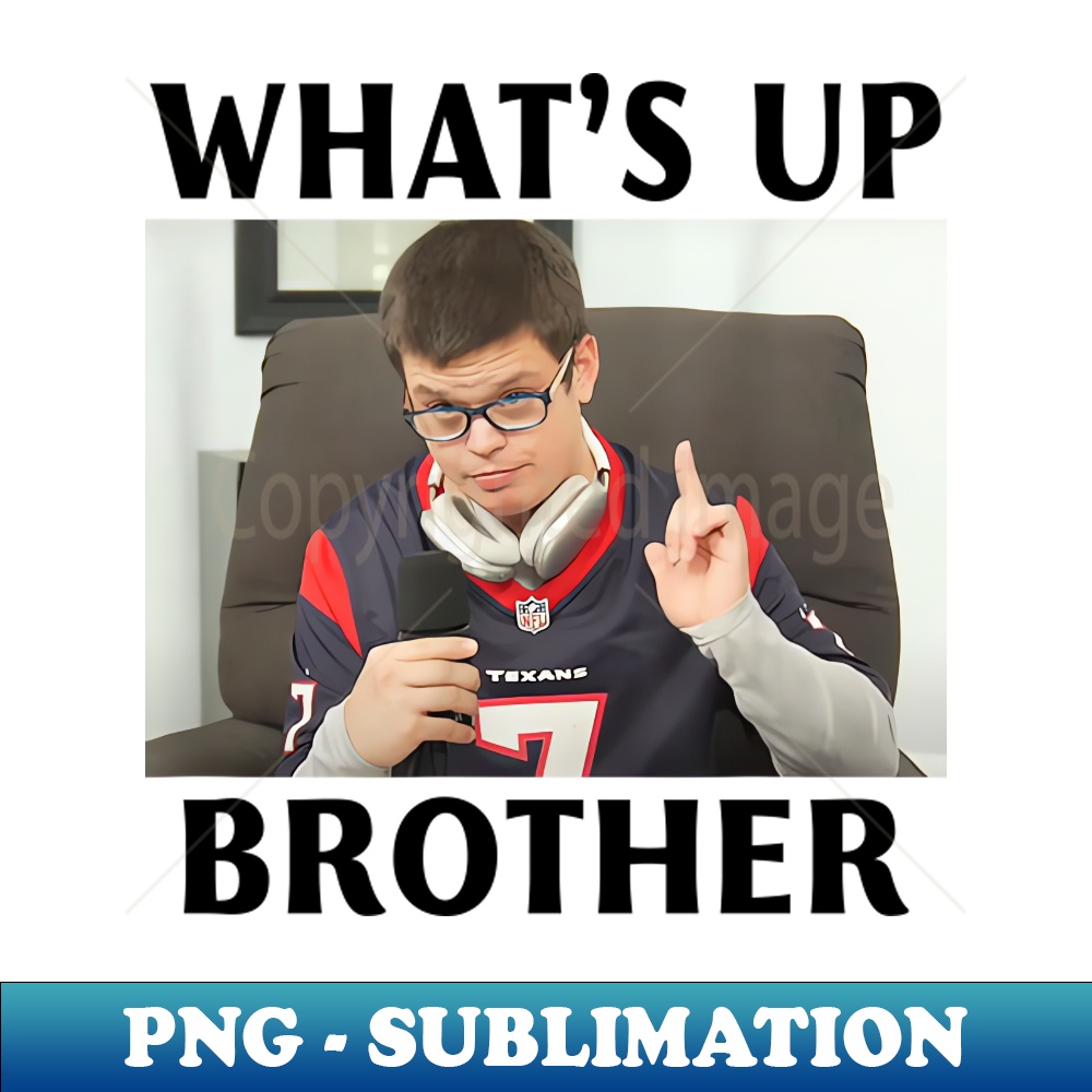 What's Up Brother Sketch - Vintage Sublimation PNG Download | Inspire ...