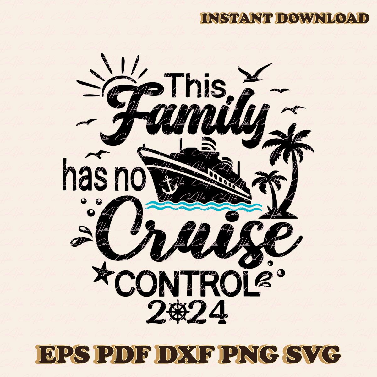 This Family Has No Cruise Control 2024 SVG - Inspire Uplift