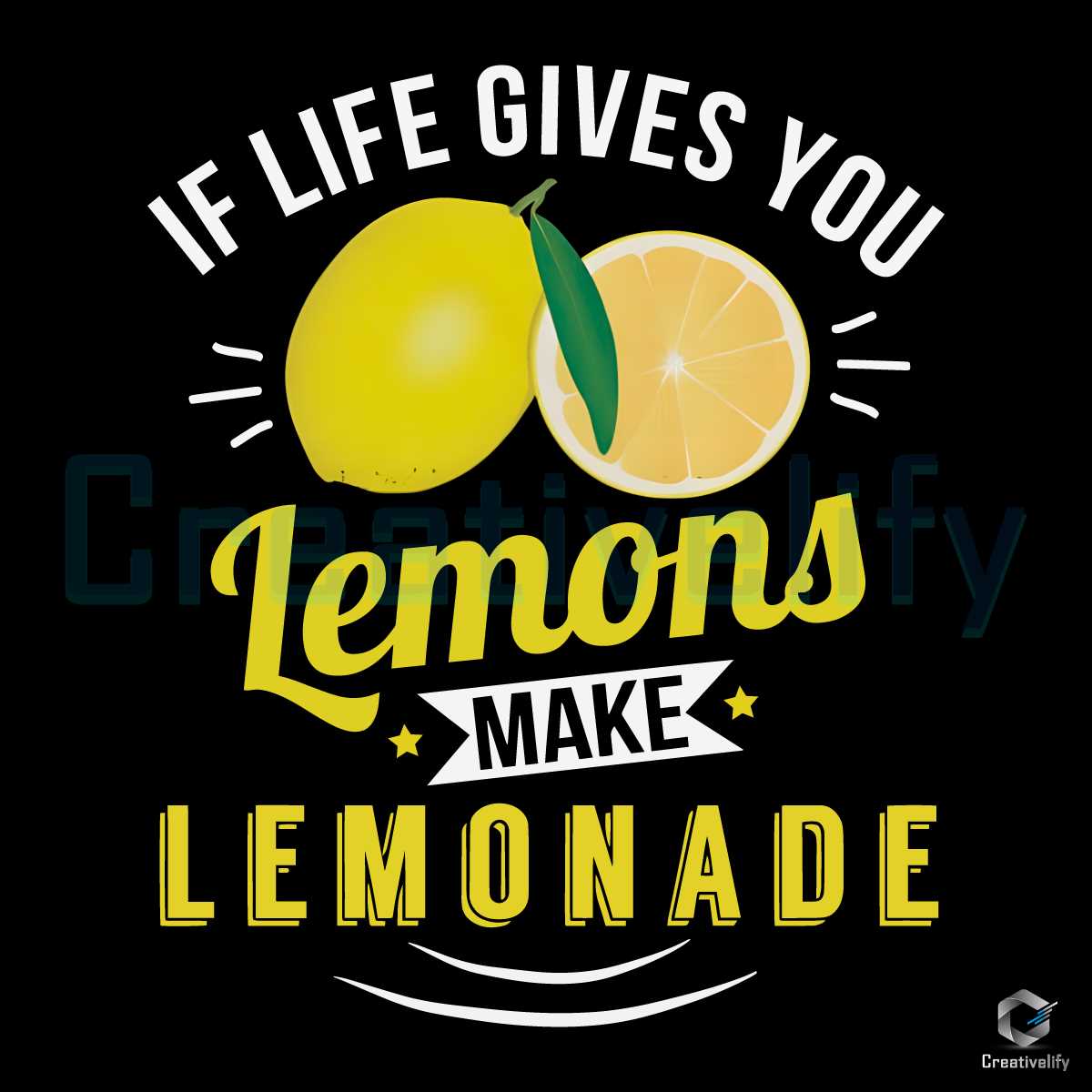 Free If Life Gives You Lemons PNG Make Lemonade File | Inspire Uplift