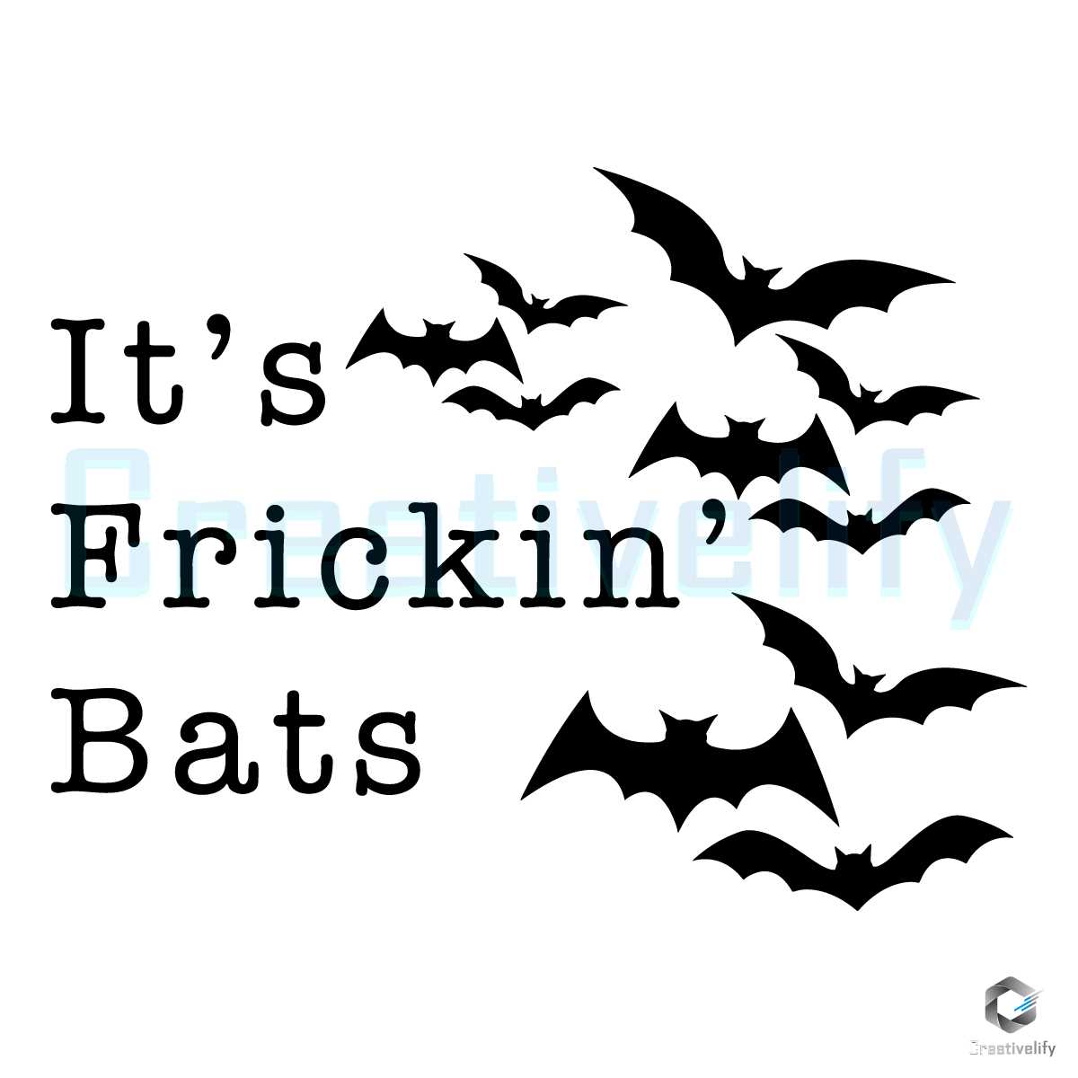 Frickin Bats Svg | Inspire Uplift