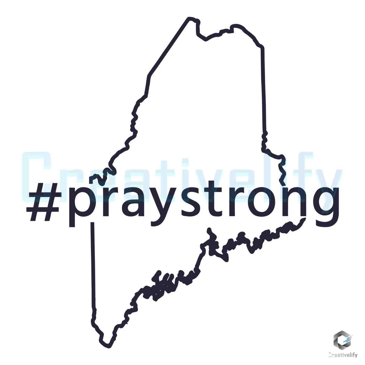 Free Pray For Strong SVG Lewiston Maine Map Cutting File | Inspire Uplift