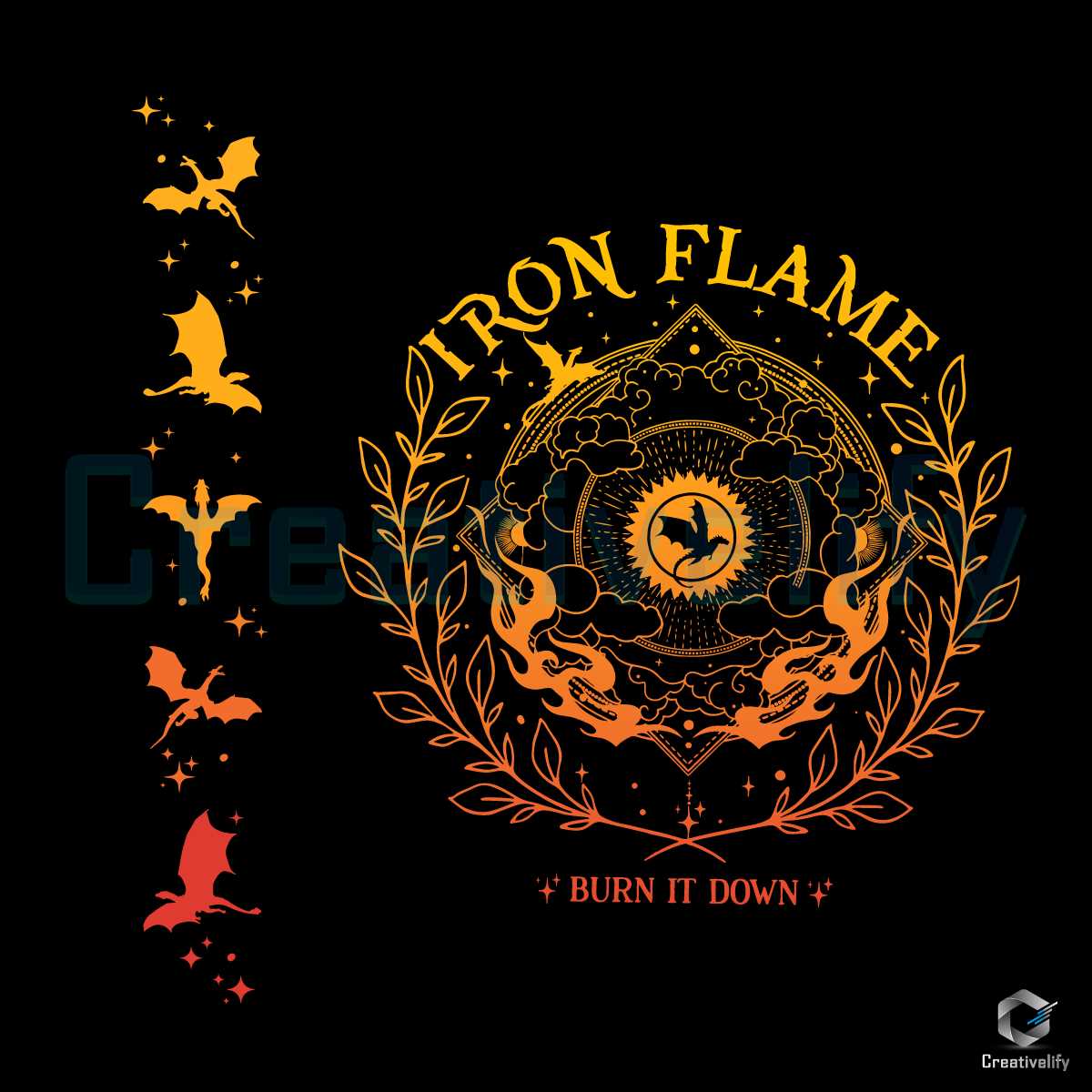 Iron Flame Fourth Wing SVG Burn It Down File Download | Inspire Uplift