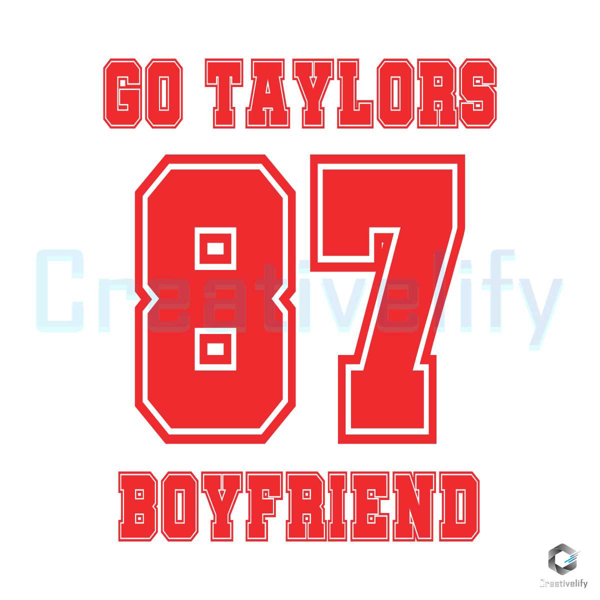 Retro 87 Go Taylors Boyfriend SVG File Download | Inspire Uplift