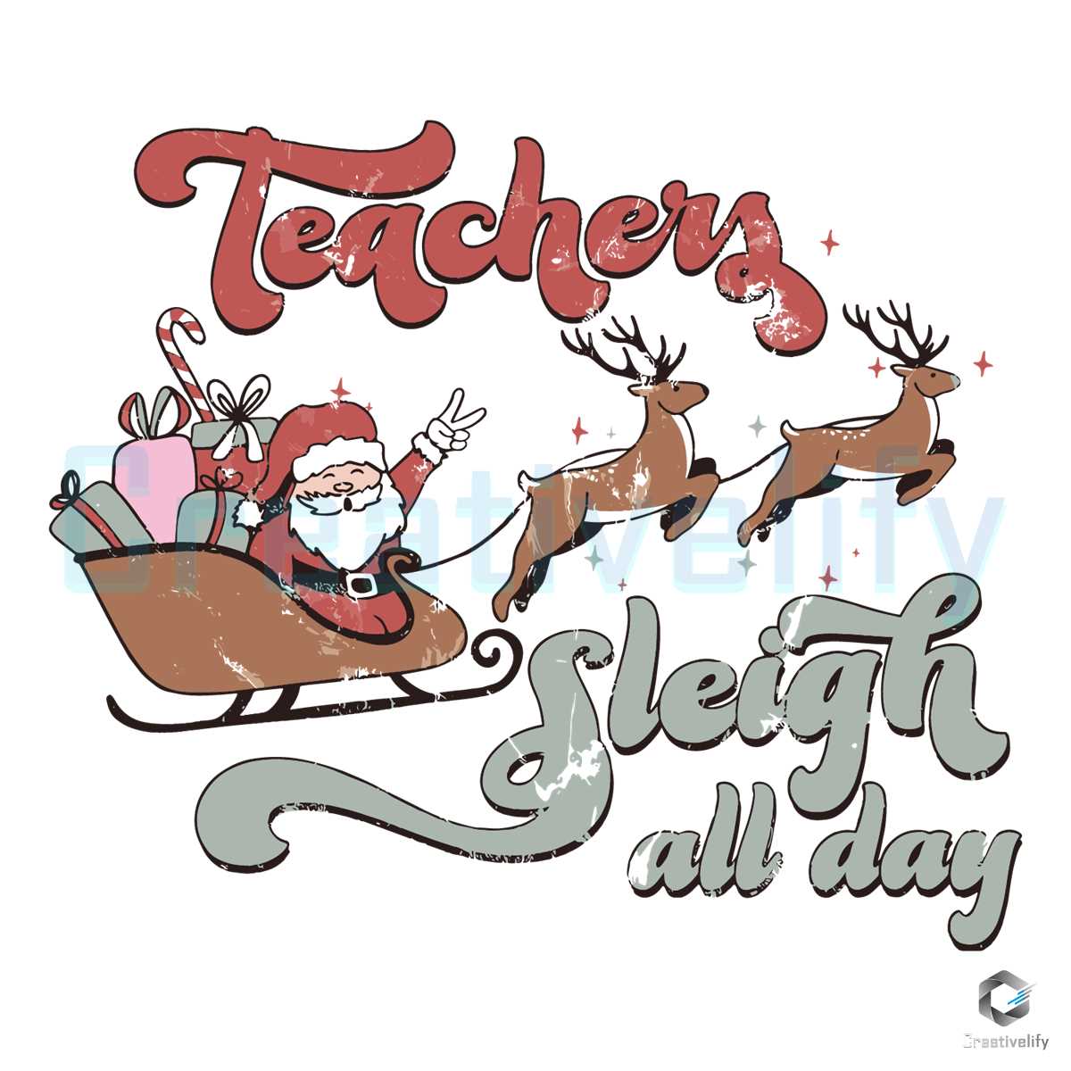 Teacher Sleigh All Day SVG Santa Reindeer Christmas File | Inspire Uplift