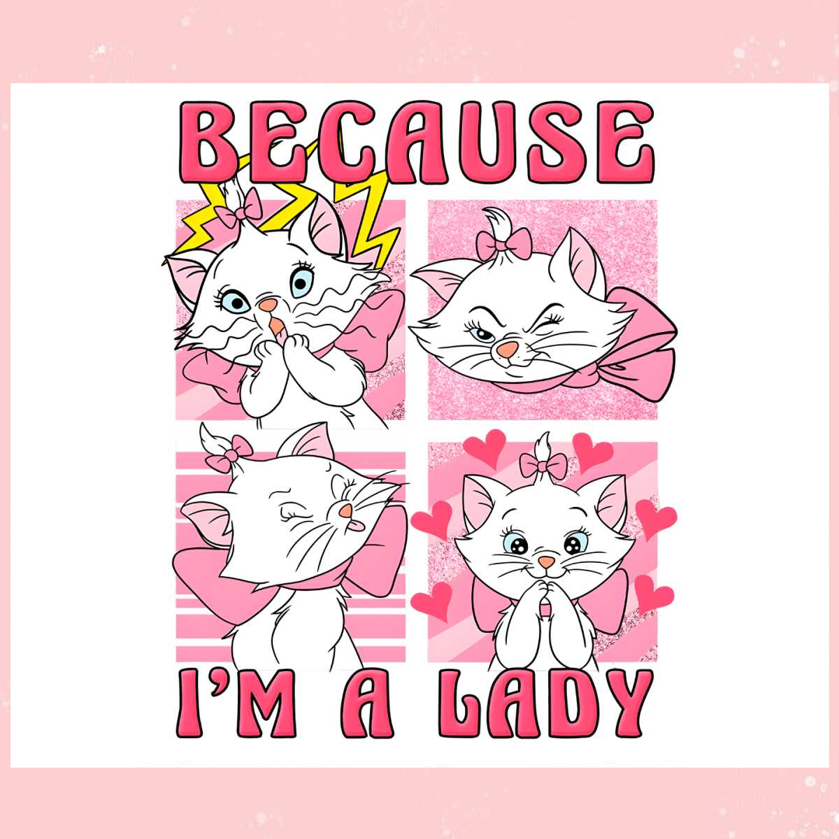 Disney The Aristocats Marie Cat Because Im A Lady PNG File,D | Inspire ...