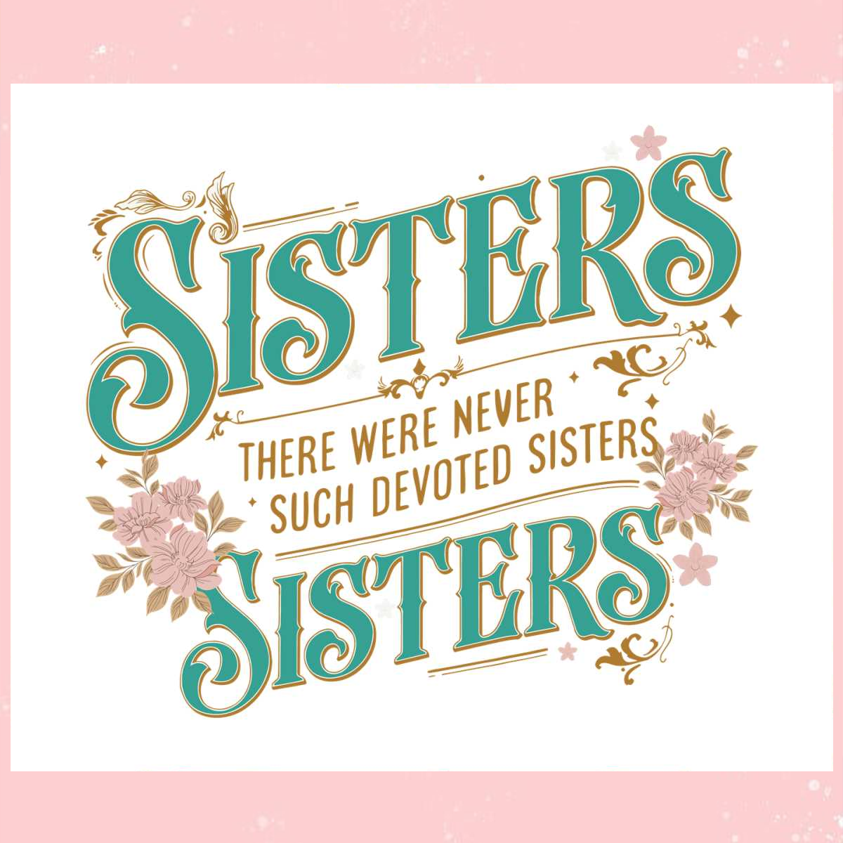 Never Such Devoted Sisters SVG,Disney svg, Mickey mouse,Prin | Inspire ...