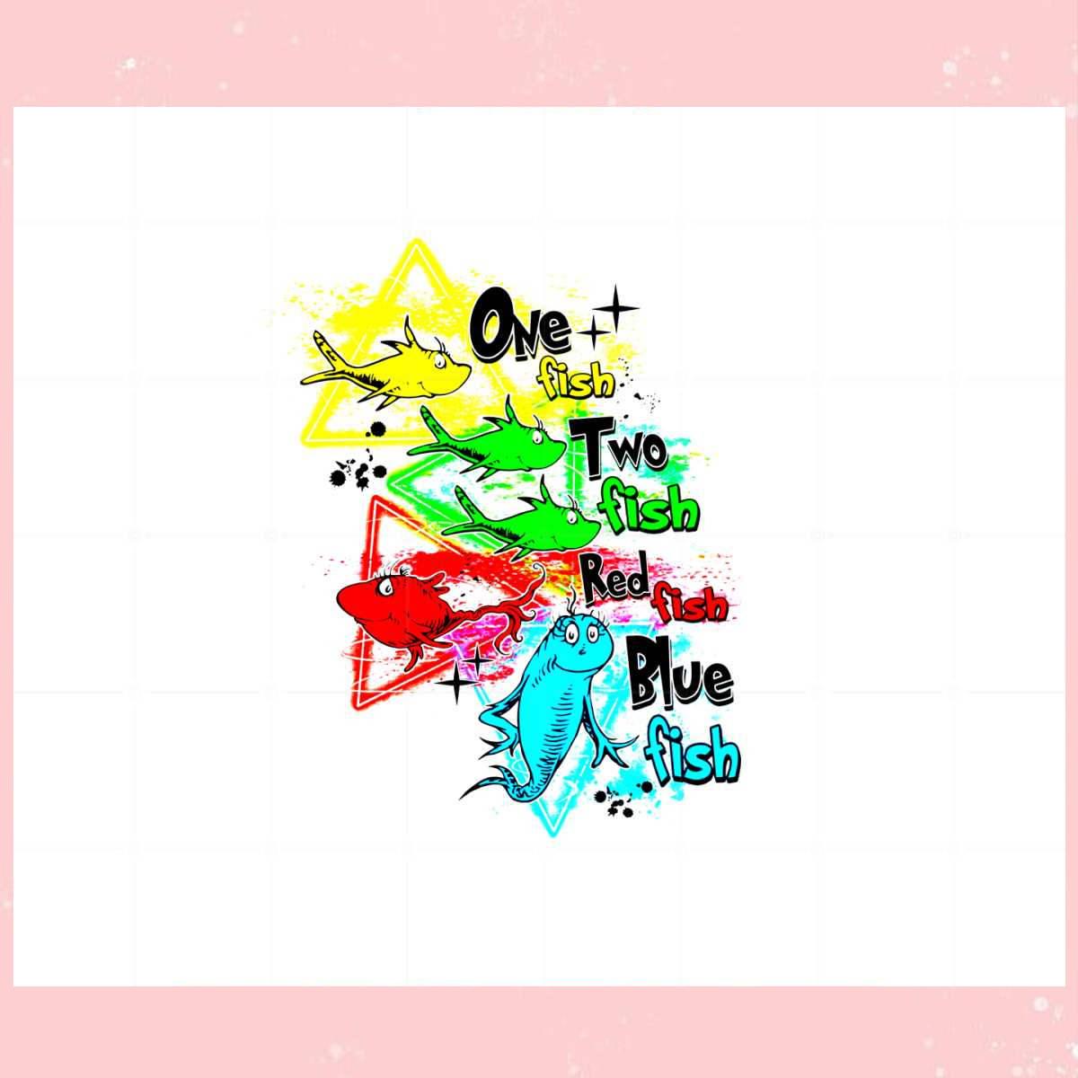 One Fish Two Fish Red Fish Blue Fish Dr Seuss Png Sublimatio | Inspire ...
