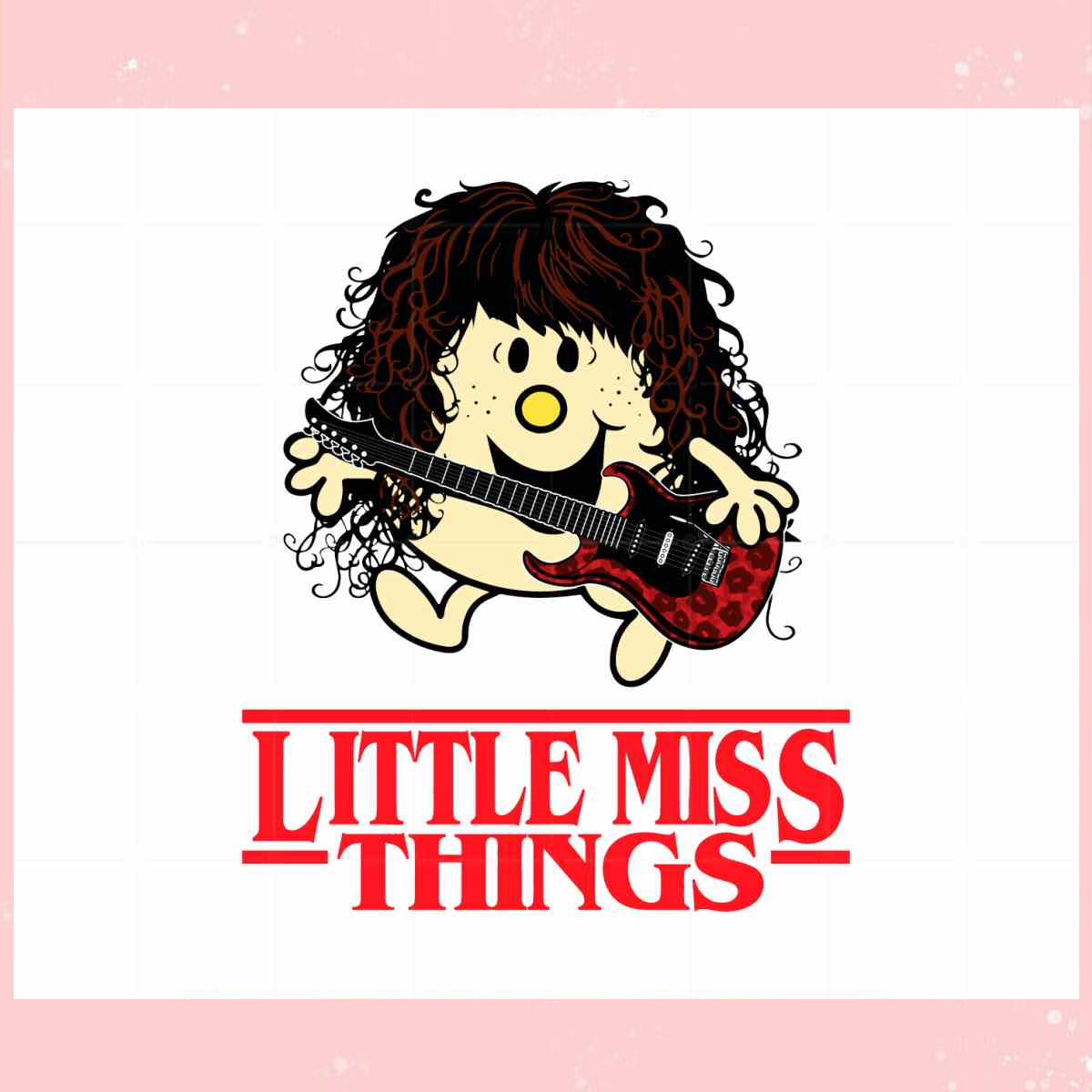 Stranger Things Funny Little Miss Vector SVG for Cricut Subl | Inspire ...