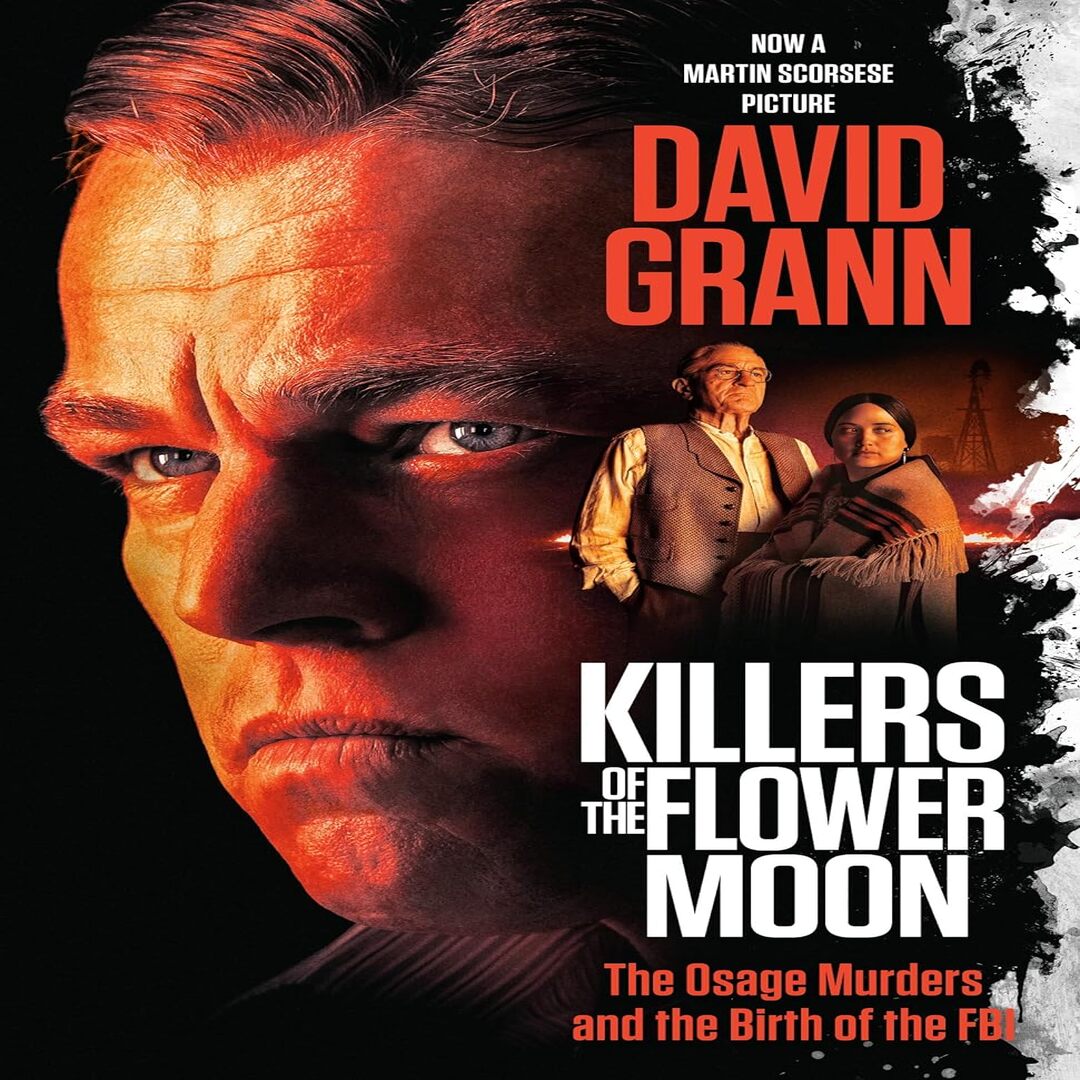 Killers of the Flower Moon By David Grann | Inspire Uplift