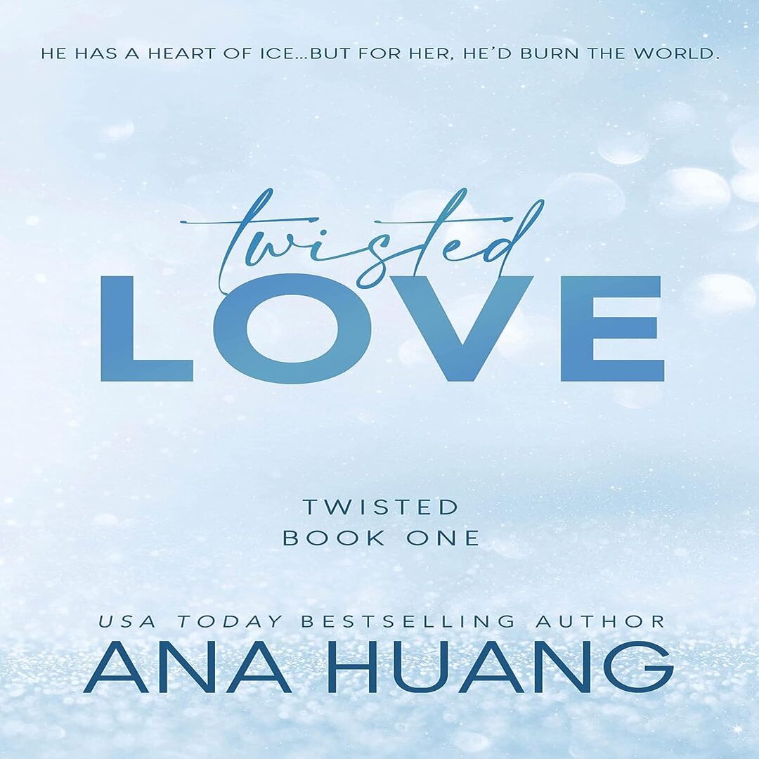 Twisted Love (Twisted, 1) By Ana Huang - Inspire Uplift