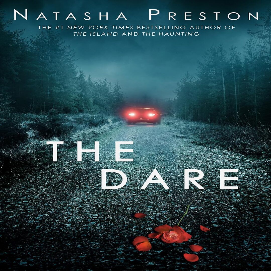 The Dare By Natasha Preston | Inspire Uplift