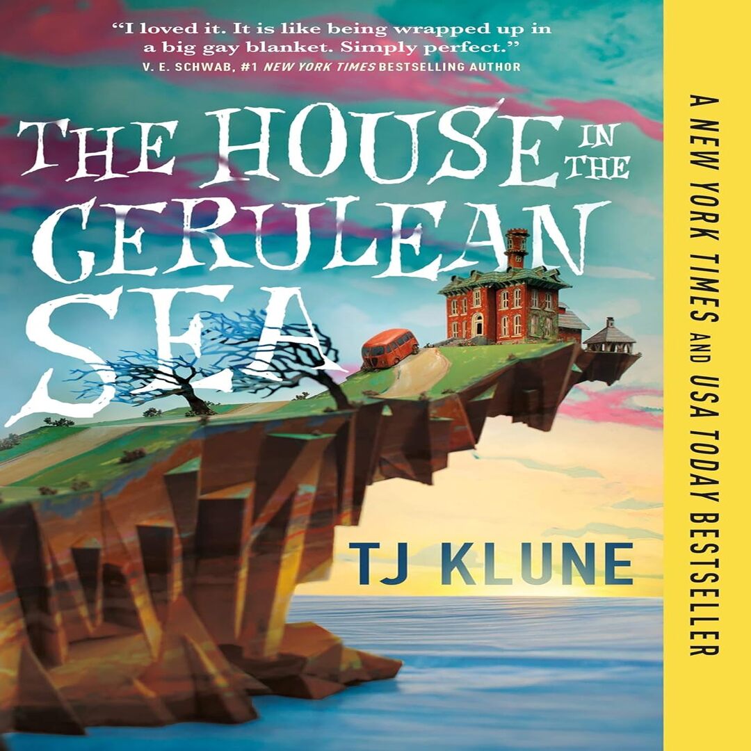 The House in the Cerulean Sea By TJ Klune | Inspire Uplift