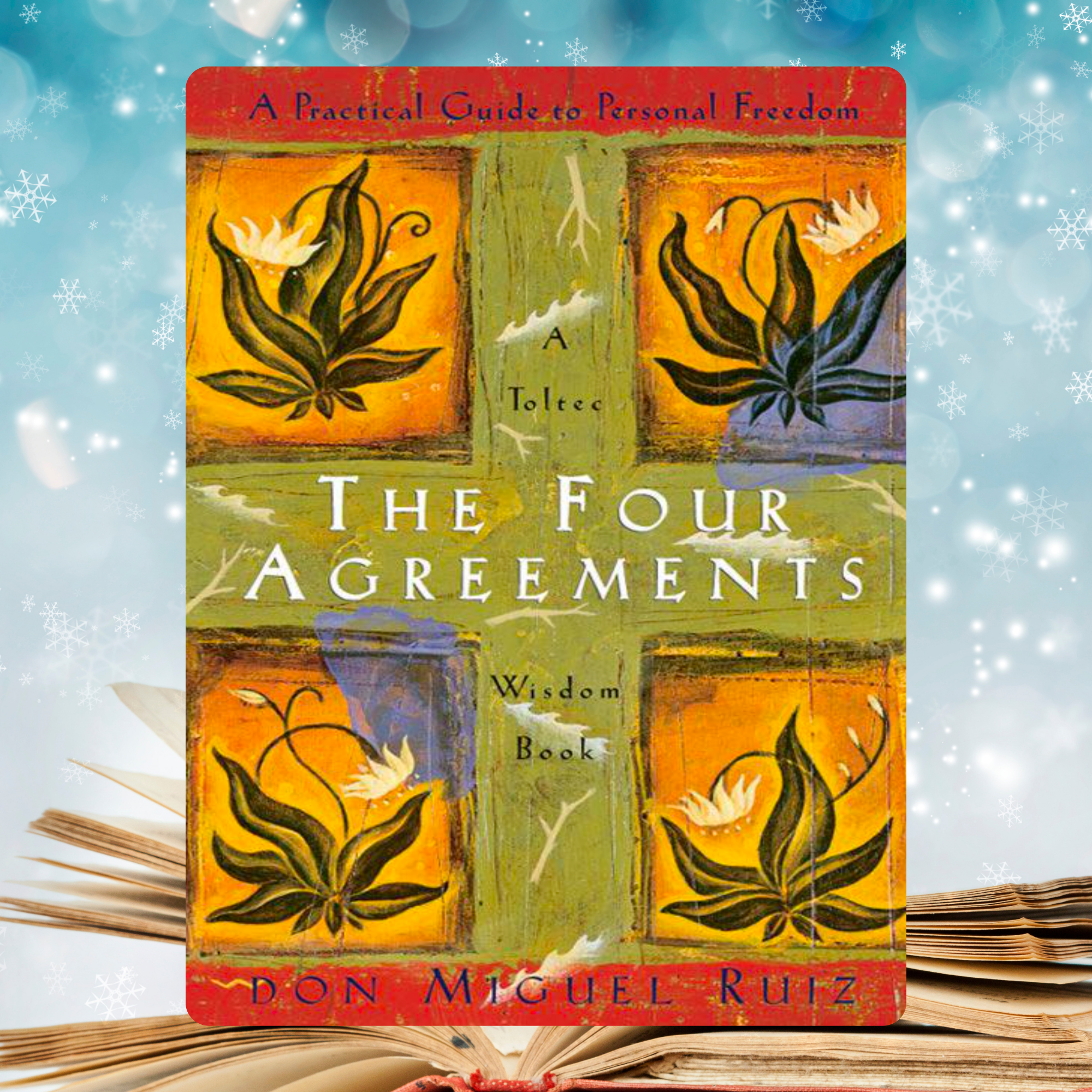 The Four Agreements: A Practical Guide to Personal Freedom ( | Inspire ...