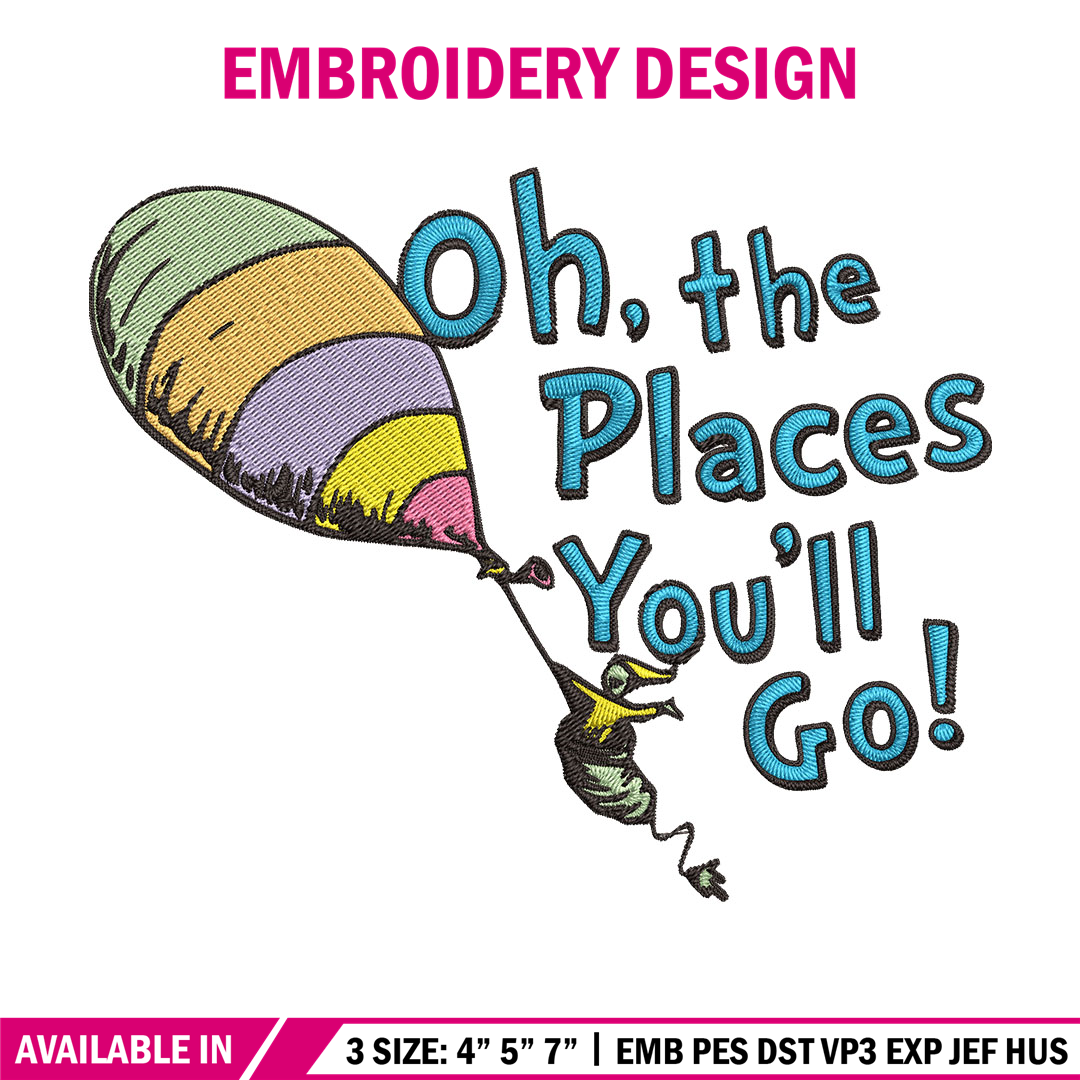 Oh The Places You'll Go Embroidery Design, Dr Seuss Embroide | Inspire ...