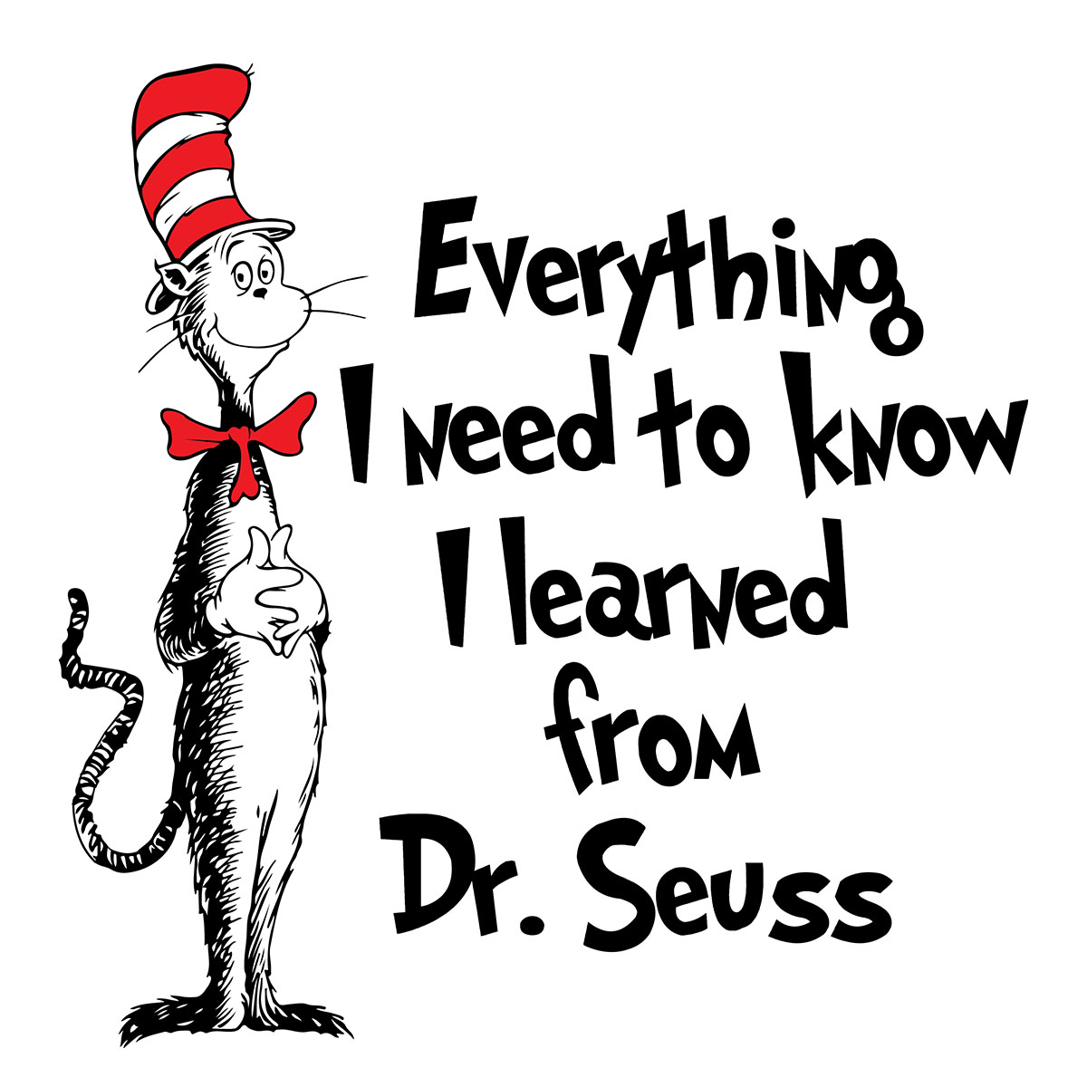 Everything I Need To Know Dr Seuss Svg164 | Inspire Uplift