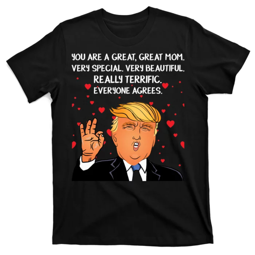 Donald Trump Mother-s Day T-Shirt | Inspire Uplift