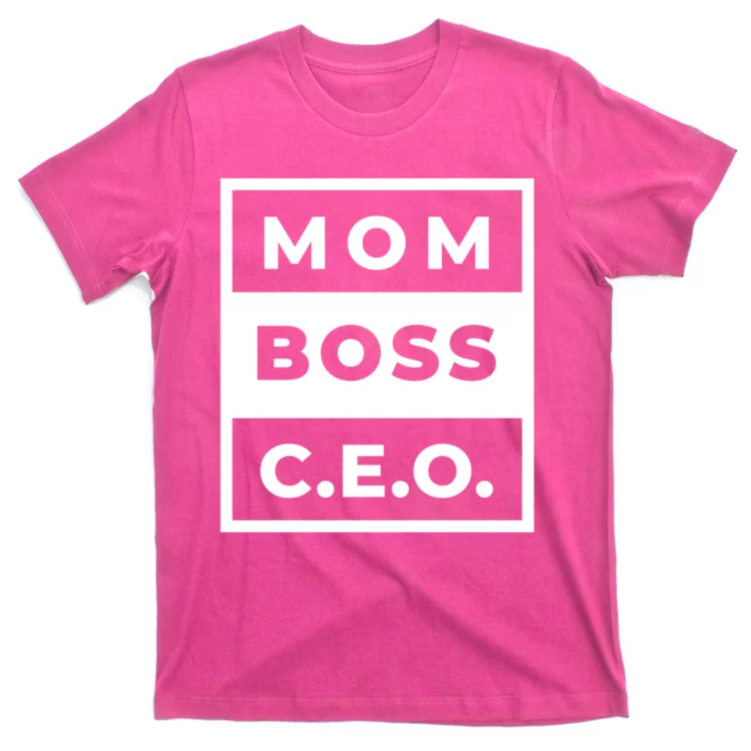 Mom Boss CEO T-Shirt - Inspire Uplift