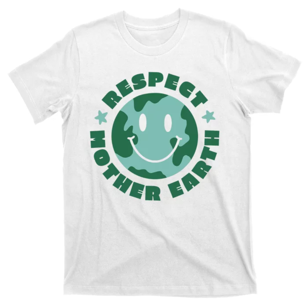 Respect Mother Earth Planet T-Shirt - Inspire Uplift