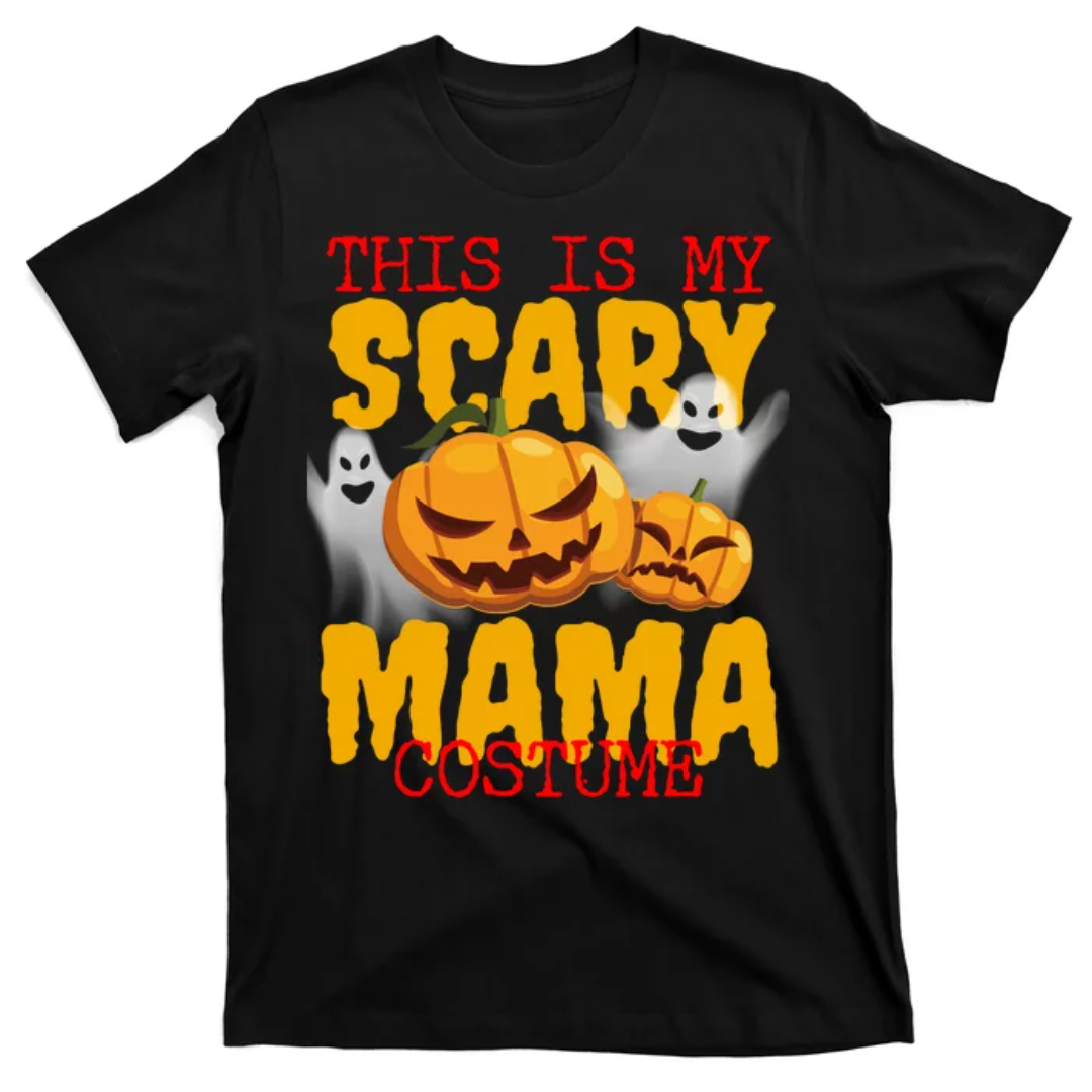 This Is My Scary Mama Costume T-Shirt | Inspire Uplift
