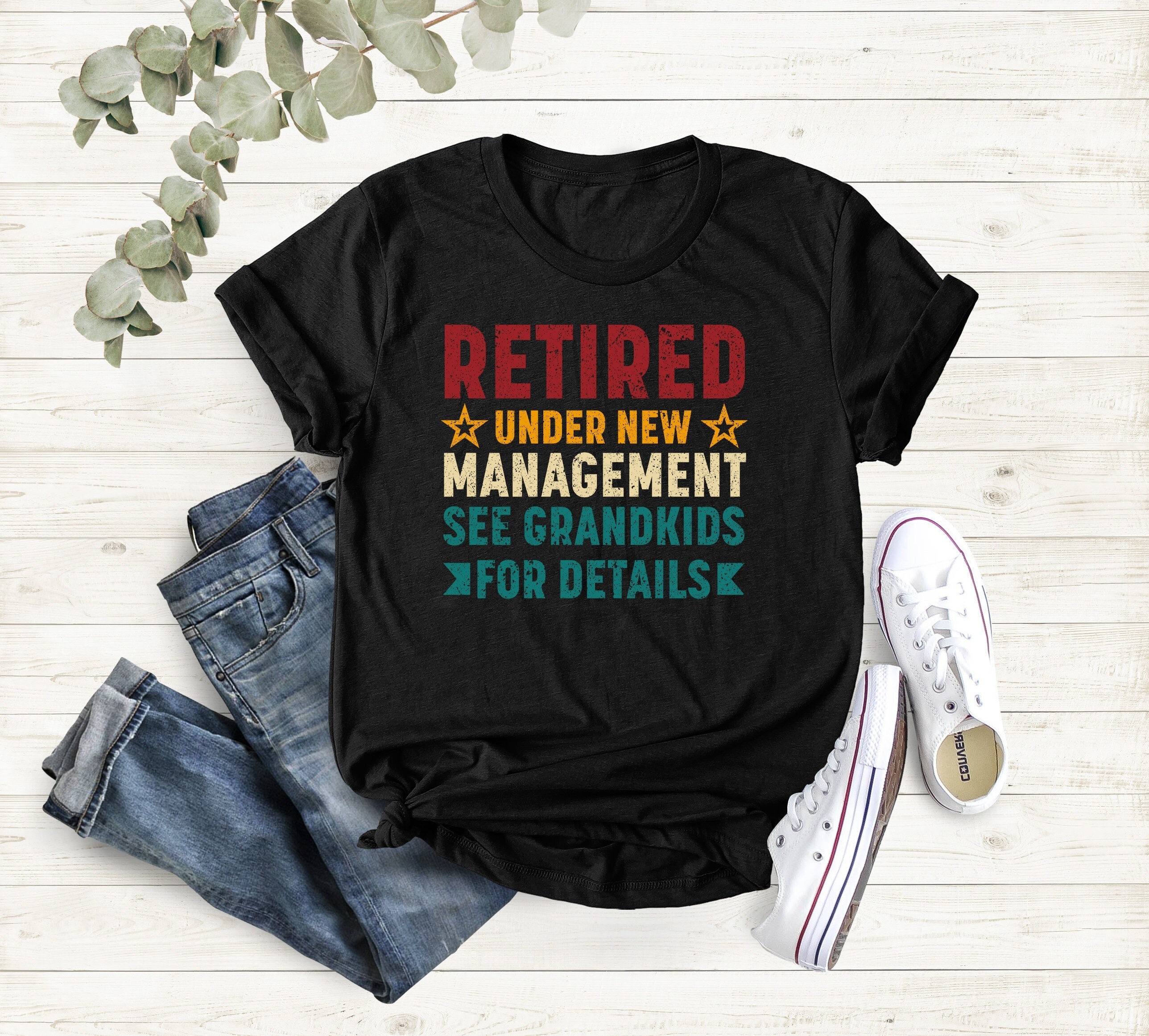 Retired Under New Management See Grandkids for Details, Happ | Inspire ...