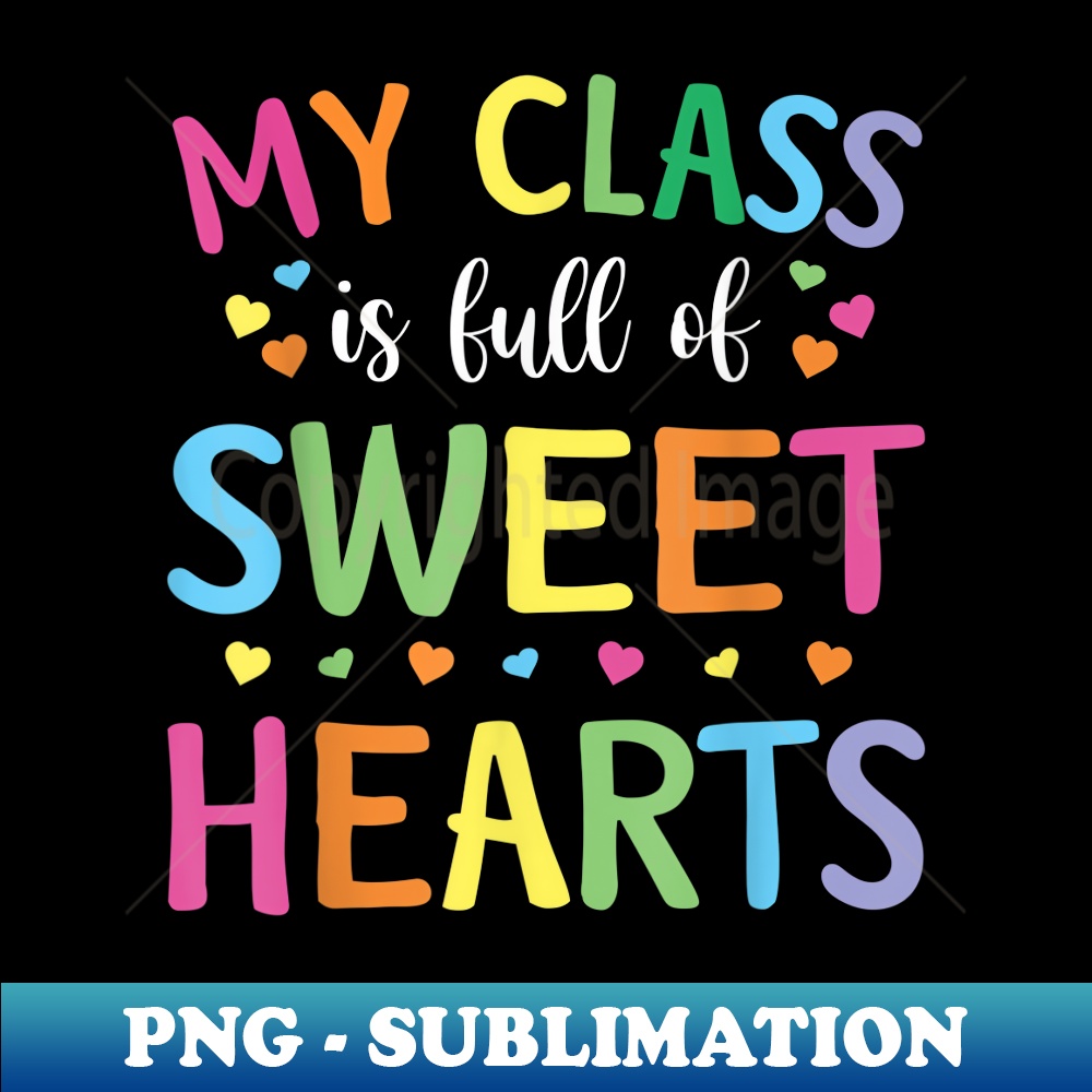 Teachers Valentines Day Class Full of Sweethearts - Signatur | Inspire ...