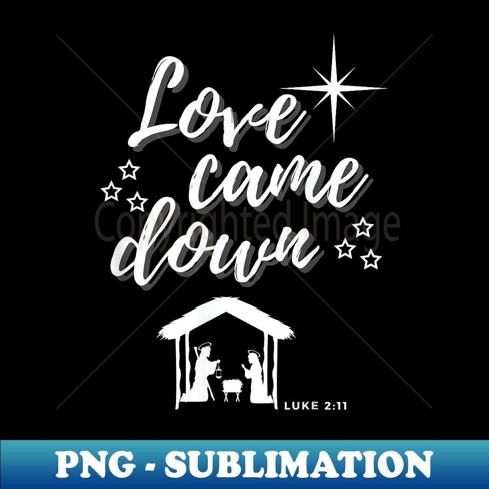 LOVE CAME DOWN CHRISTMAS LORD CHRISTIAN NATIVITY SCENE GIFT - Inspire ...