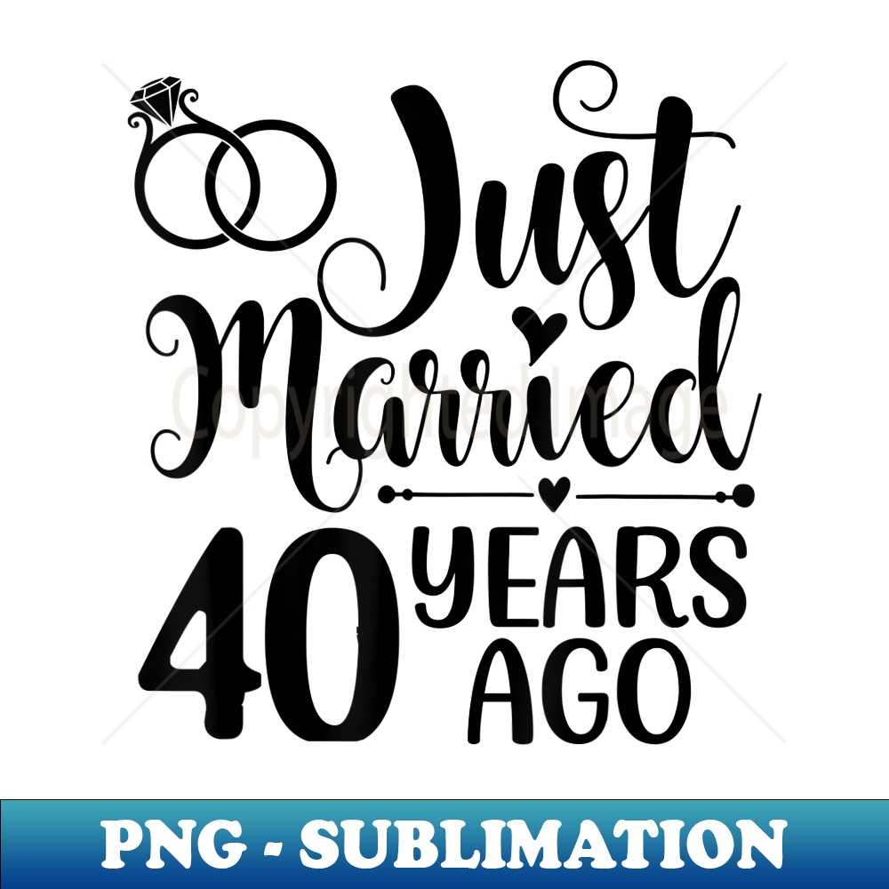 Just Married 40 Years Ago Husband Wife 40th Anniversary - In | Inspire ...