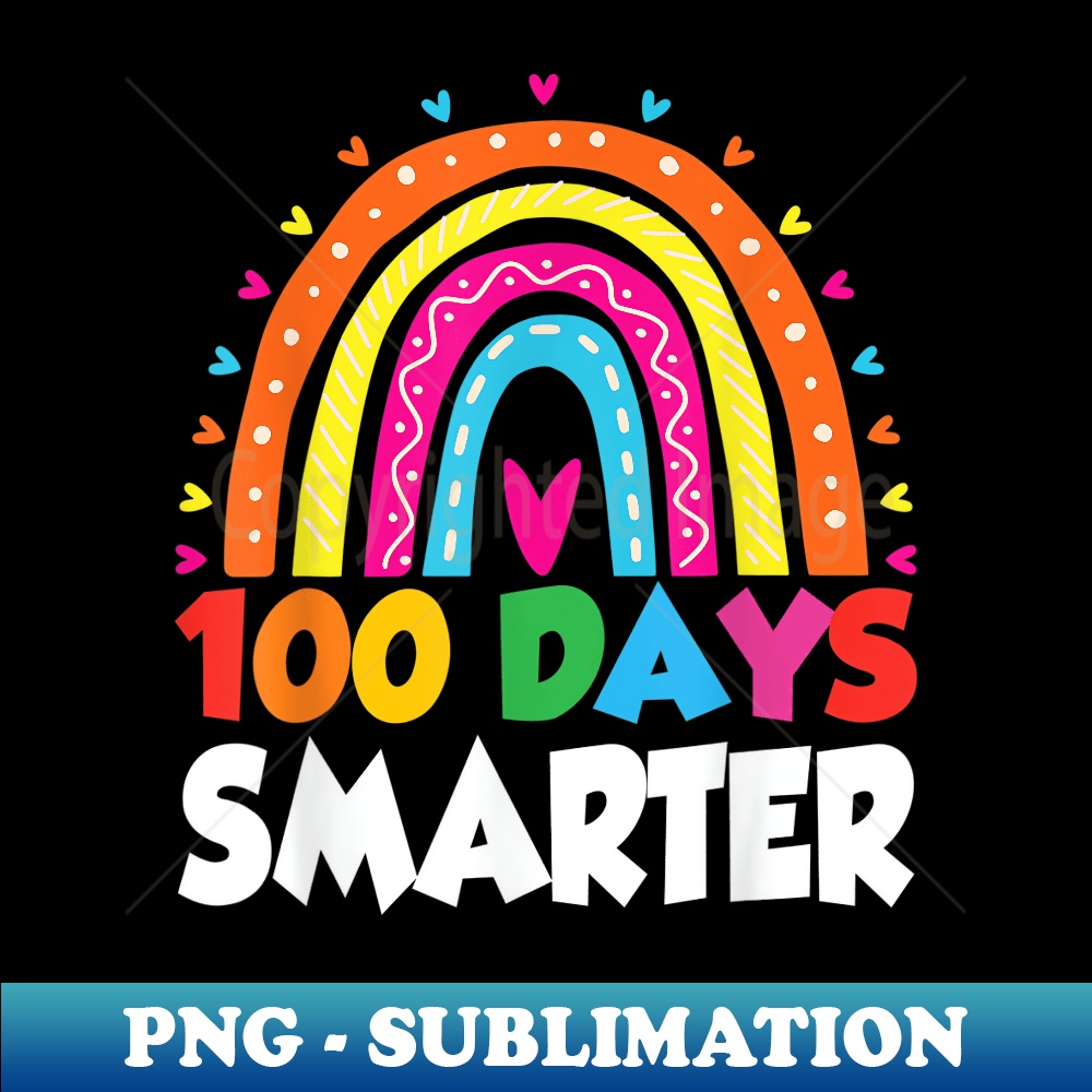 100th Day Of School Ideas Teacher 100 Days Smarter Rainbow - | Inspire ...