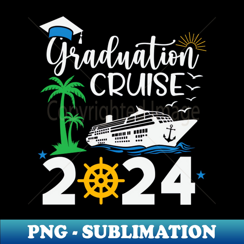 Graduation Cruise 2024 Family Trip Cruise 2024 - Instant PNG | Inspire ...