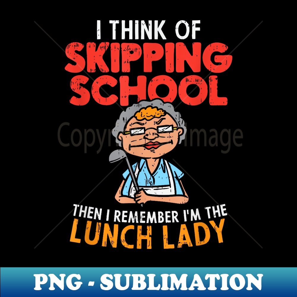 I'm The Lunch Lady School Caterer Cafeteria Chef Cook - Deco | Inspire ...